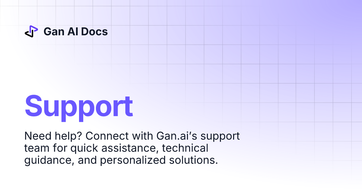 Support | Gan AI Docs